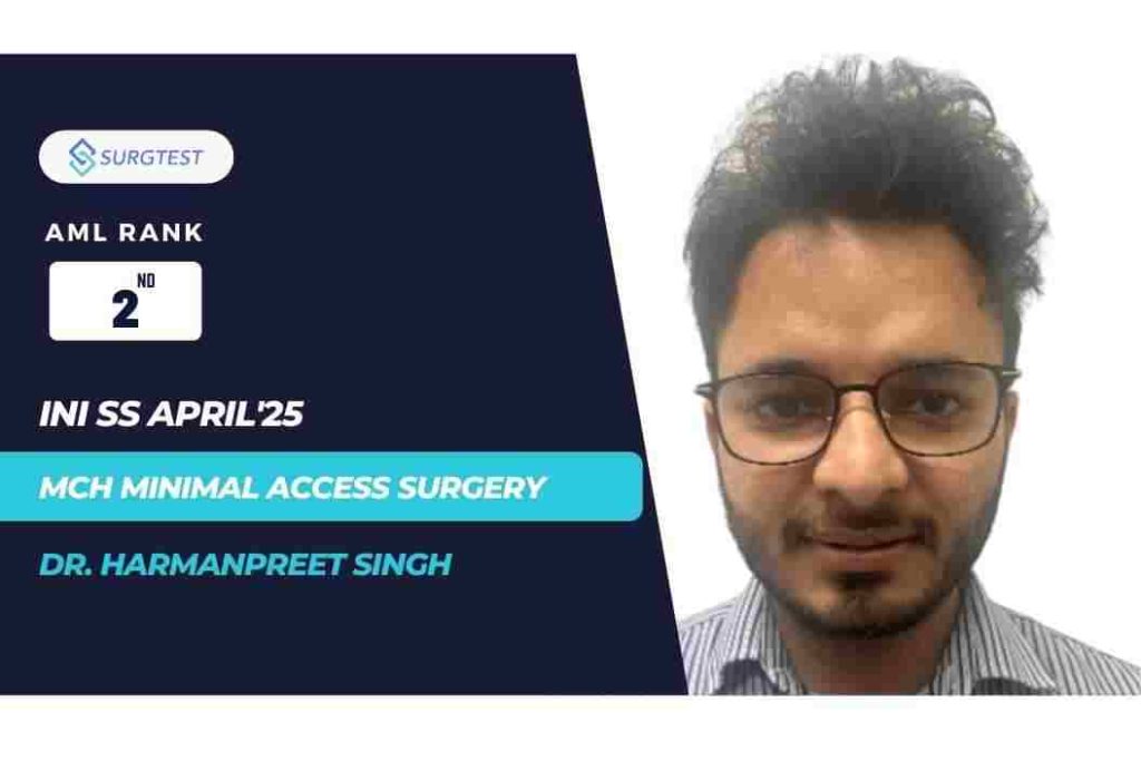 Cracking INI SS Minimal Access Surgery: How Dr. Harmanpreet Singh Secured AIR 2 in 2025